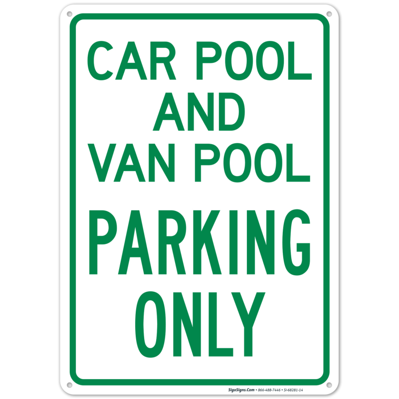Car Pool And Van Pool Parking Only Sign | Sigo Signs
