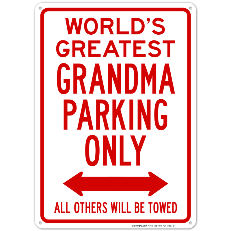 World's Greatest Grandma Parking Sign | Sigo Signs