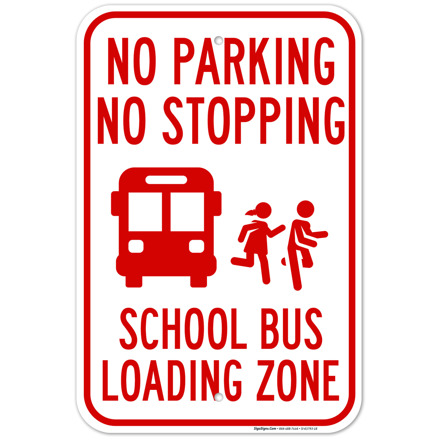 No Parking School Bus Loading Zone Sign | Sigo Signs