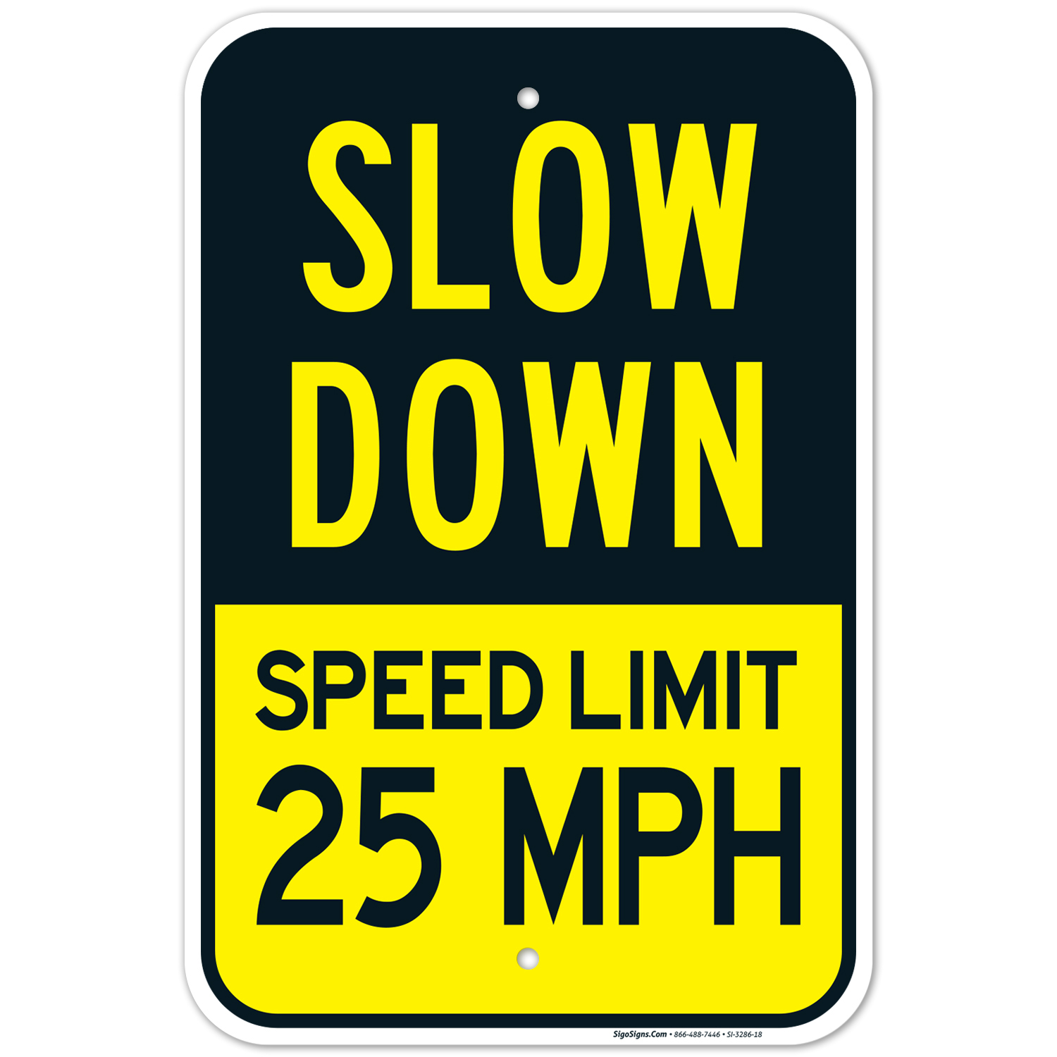 Speed Limit 25 MPH Sign, Traffic Sign | Sigo Signs