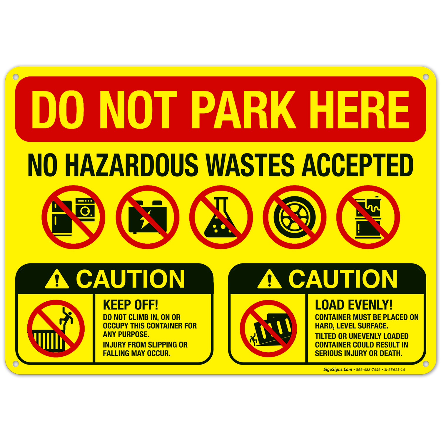 Do Not Park Here No Hazardous Accepted Sign